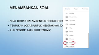 MENAMBAHKAN SOAL, KALENDER DAN LINK PADA GOOGLE.pptx