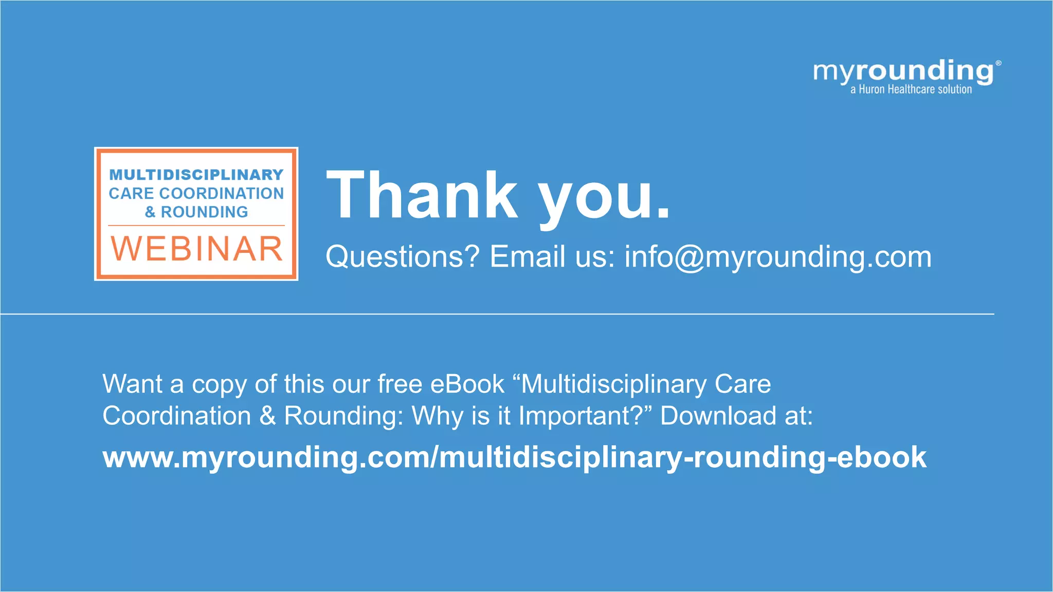 Multidisciplinary Care Coordination & Rounding Webinar | PDF