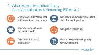 Multidisciplinary Care Coordination & Rounding Webinar | PDF