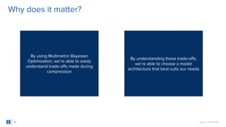 Efficient NLP by Distilling BERT and Multimetric Optimization | PPT