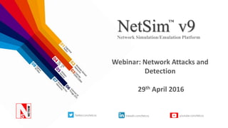 NetSim Webinar on Network Attacks and Detection | PPTX | Computer ...