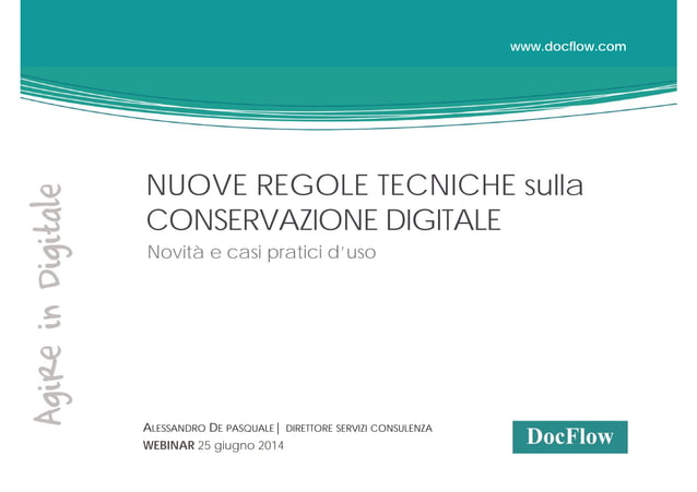 Nuove Regole Tecniche CONSERVAZIONE DIGITALE | PPT