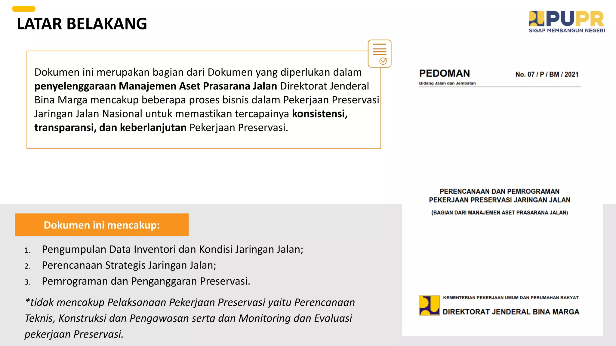 WEBINAR PEDOMAN PERENCANAAN DAN PEMROGRAMAN PEKERJAAN PRESERVASI JALAN ...