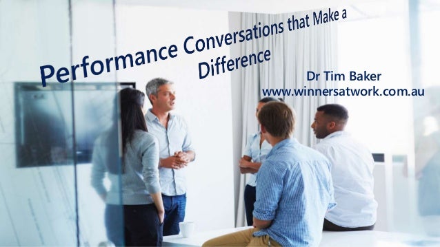 Performance Conversations that Make a Difference
