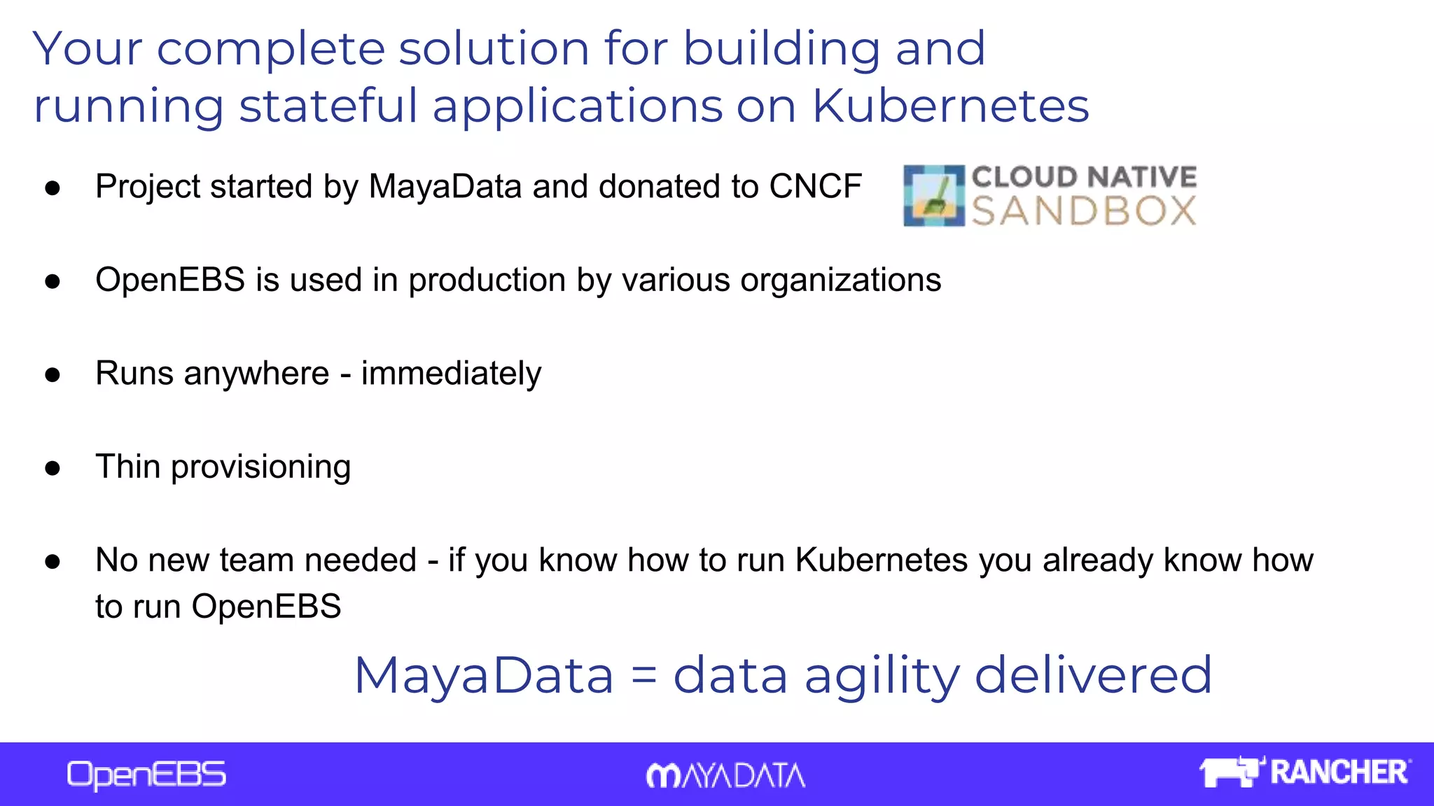Persistent Storage For Stateful Applications On Kubernetes Made Easy With Openebs And Rancher Ppt