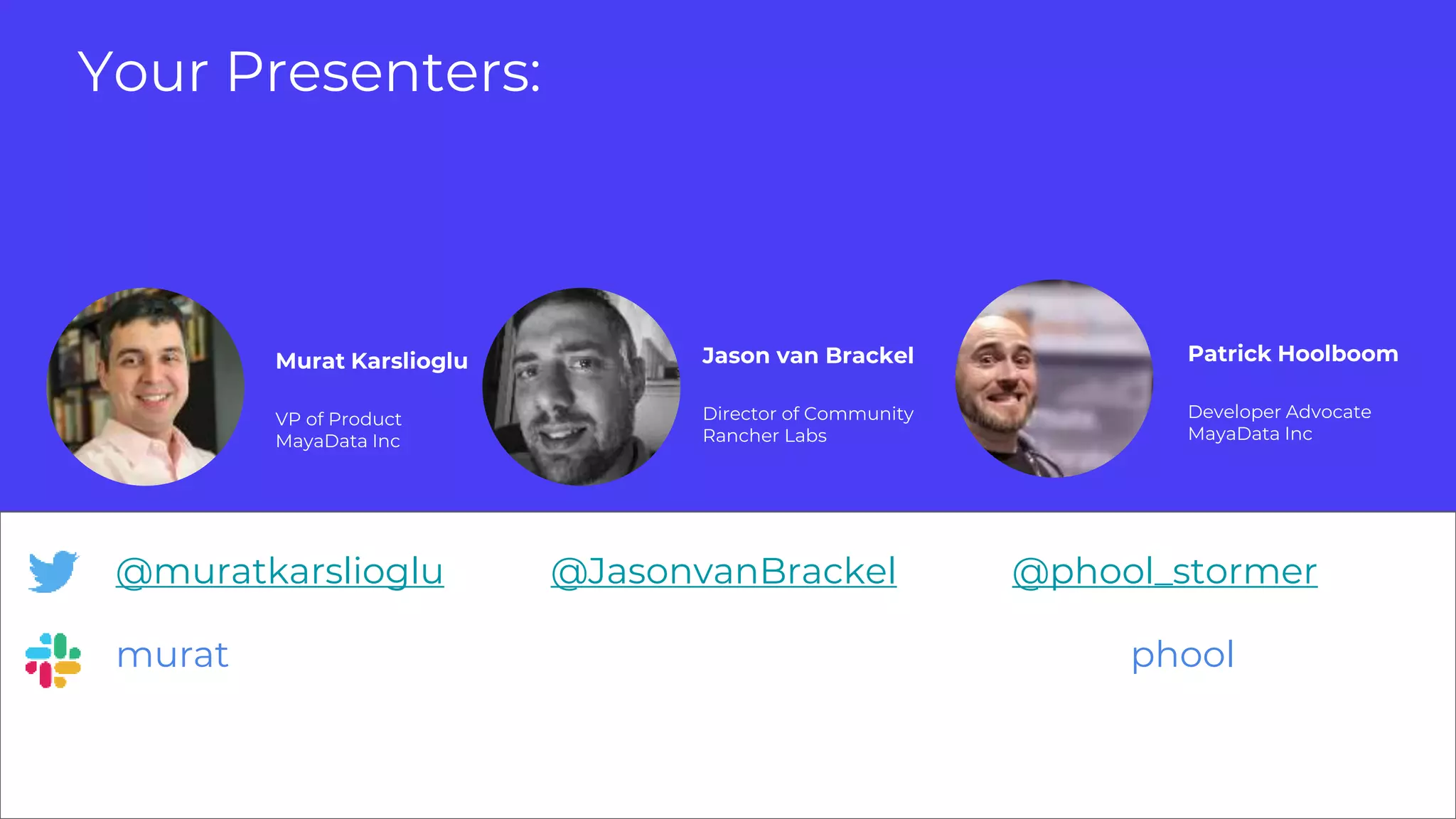 Persistent Storage For Stateful Applications On Kubernetes Made Easy With Openebs And Rancher Ppt