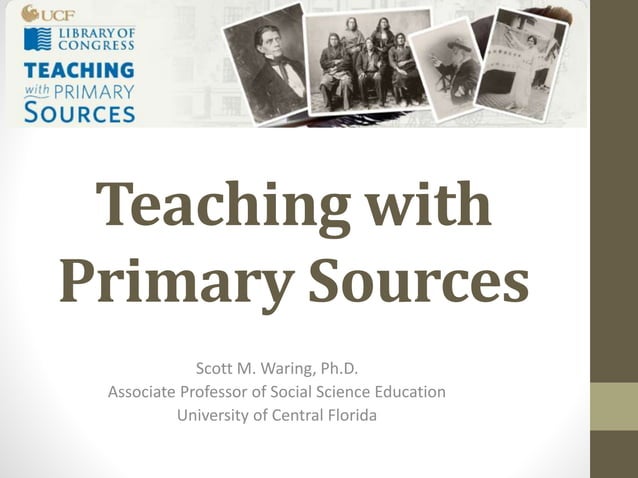 Webinar presentation TEACHING WITH PRIMARY SOURCES | PPT