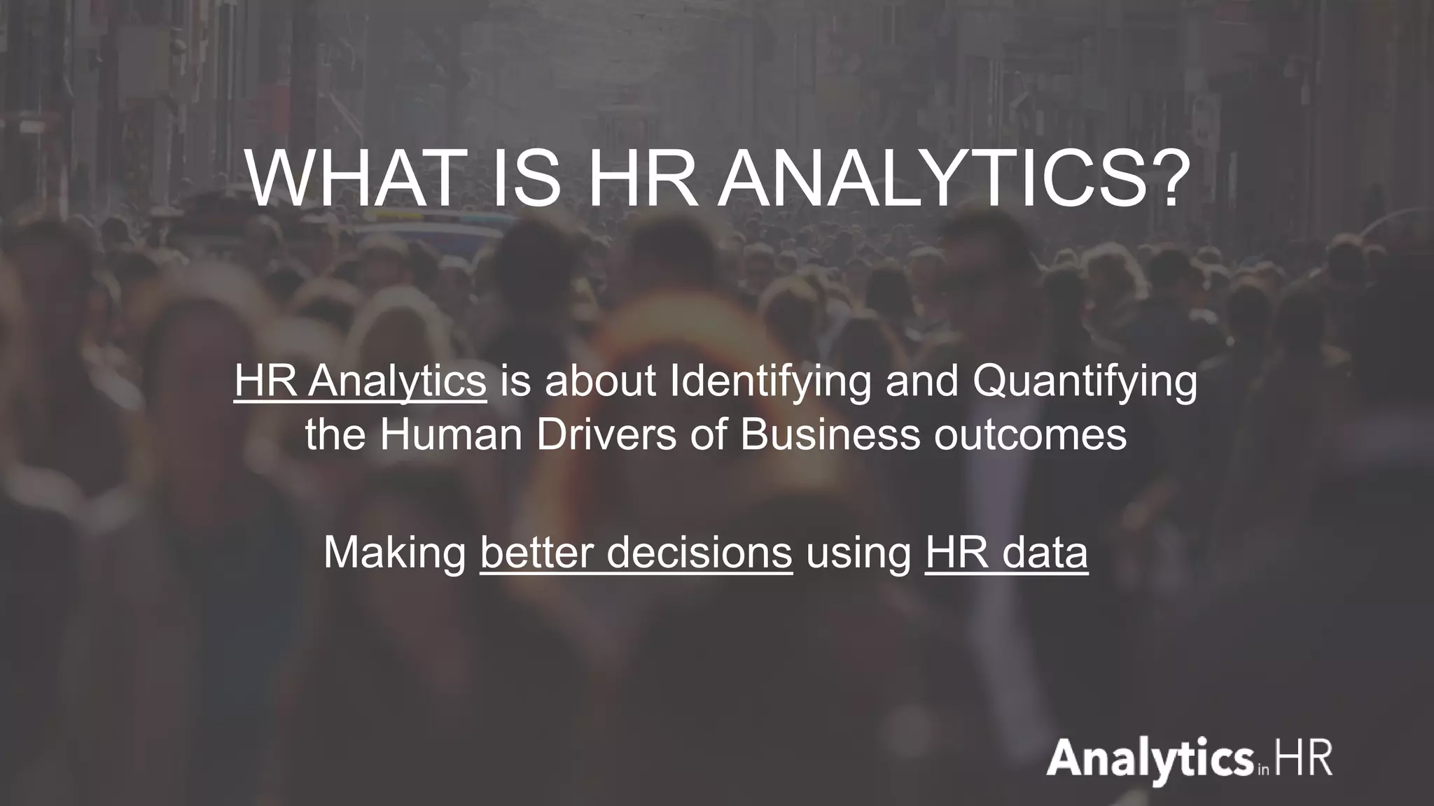 What is HR analytics? An Introduction | PPTX