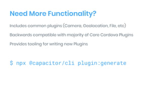 Reimagining Cordova: Building Cross-Platform Web Apps with Capacitor | PPT