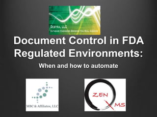 Document Control in FDA Regulated Environments - When and how to ...