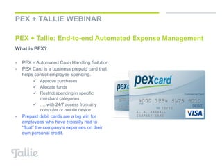 Tallie Expense Reports & PEX Card Webinar Recap | PPT