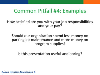Survey Says: Writing Questionnaires and Avoiding Common Pitfalls | PPT