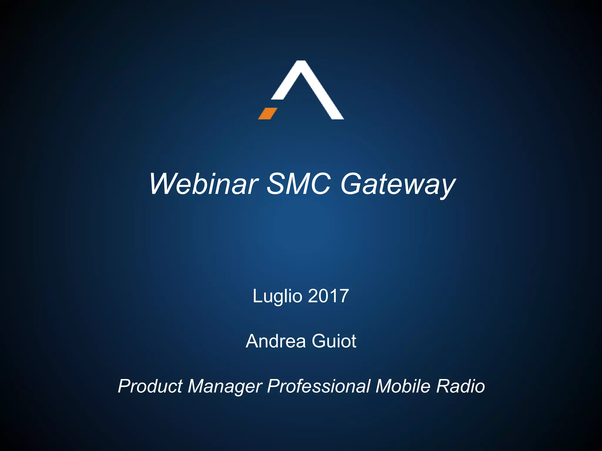 INTRODUZIONE SMC GATEWAY | PPT