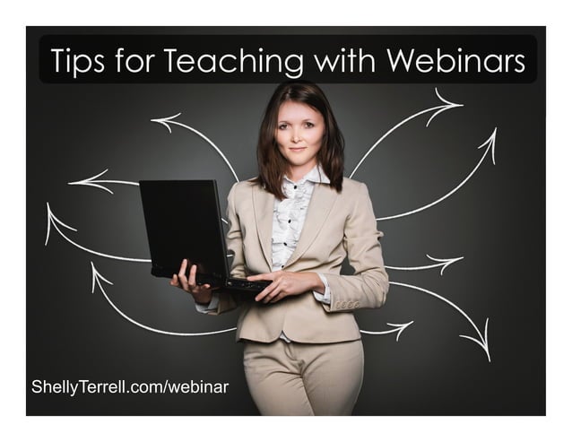 Tips for Teaching with Webinars | PPT