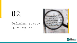 How to do the mapping of a start-up ecosystem | PPTX