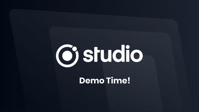 Introducing: Ionic Studio & Appflow A Better Way to Build Apps | PPT
