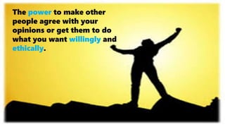 The Four Strategies to Maximise Influence | PPTX