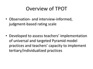 Using the Teaching Pyramid Observation Tool (TPOT™) for Preschool ...