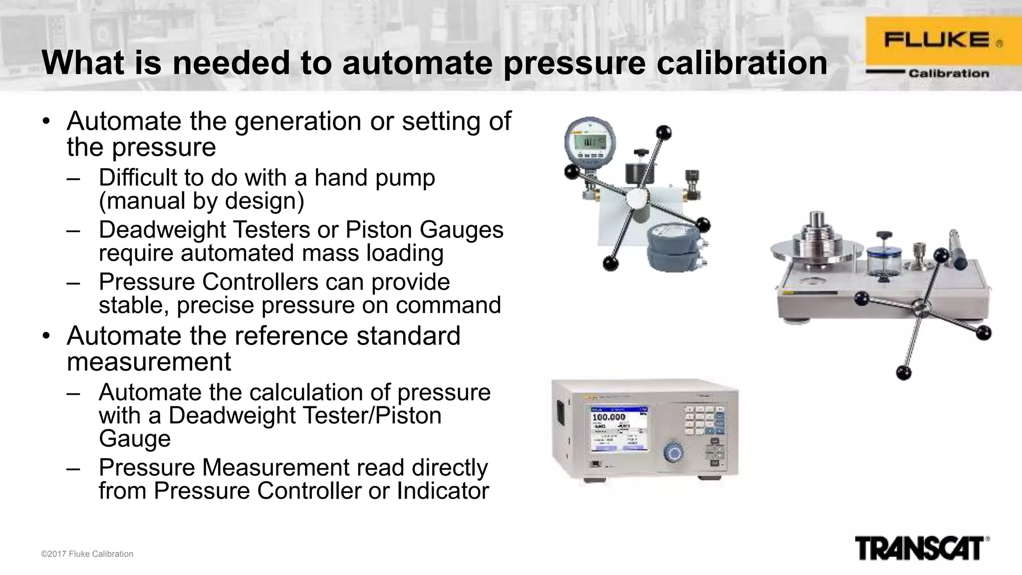 Transcat and Fluke Calibration Webinar: Automating Pressure Calibration | PPT