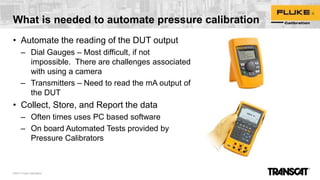 Transcat and Fluke Calibration Webinar: Automating Pressure Calibration | PPT