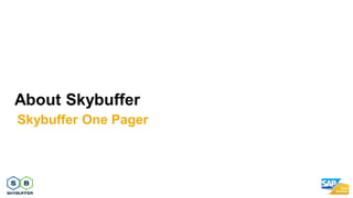 SAP-Skybuffer webinar :: Transforming IT Landscape into Intelligent Enterprise with SAP ...