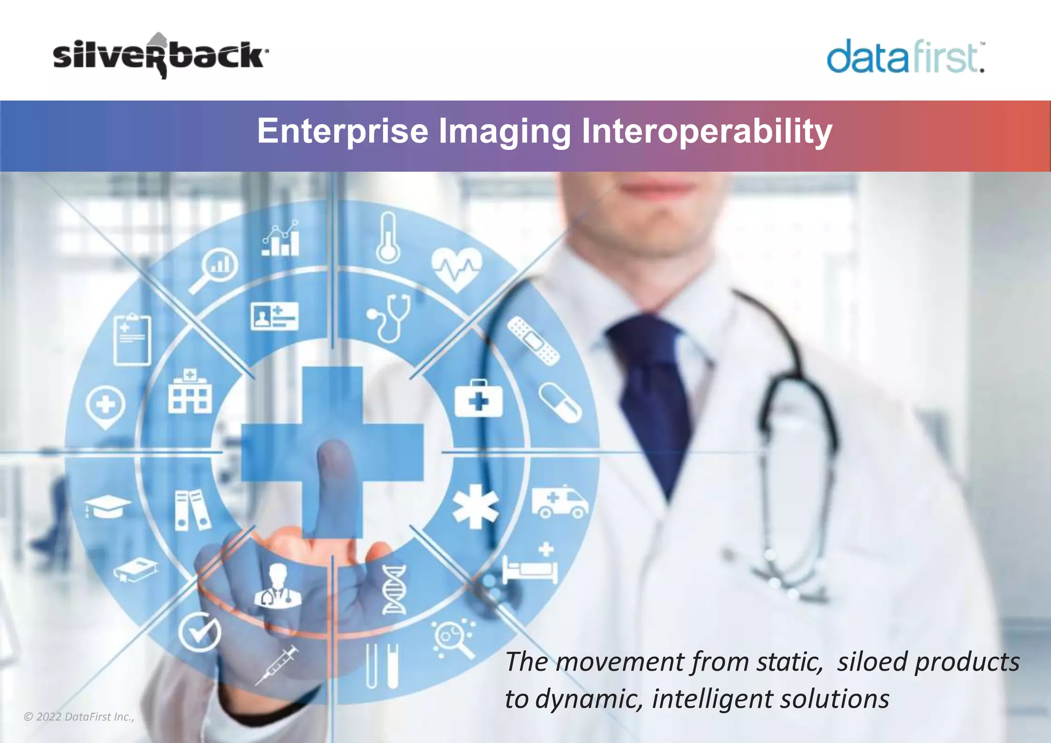 Enterprise Imaging Interoperability: Why It’s Time to Replace Your DICOM Router | PPTX