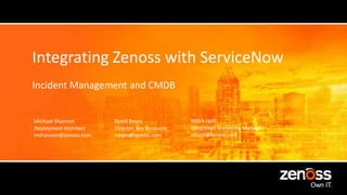 Webinar widescreen zenoss service-now integration final draft | PPT