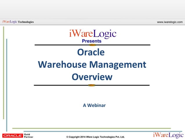 Webinar: Oracle R12 Warehouse Management System (WMS) Overview | PPT