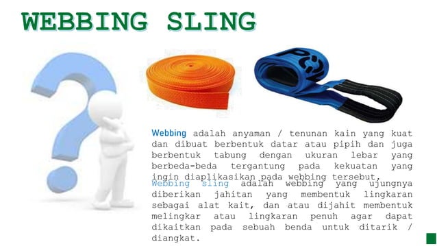 Webing Sling for lifting, slinging, and rigging.pptx