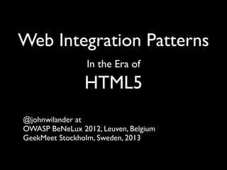 Web Integration Patterns in the Era of HTML5 | PPT