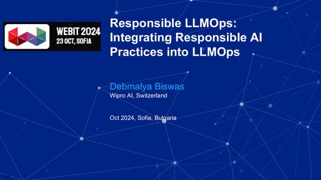 Responsible LLMOps presentation at Webit 2024 | PDF