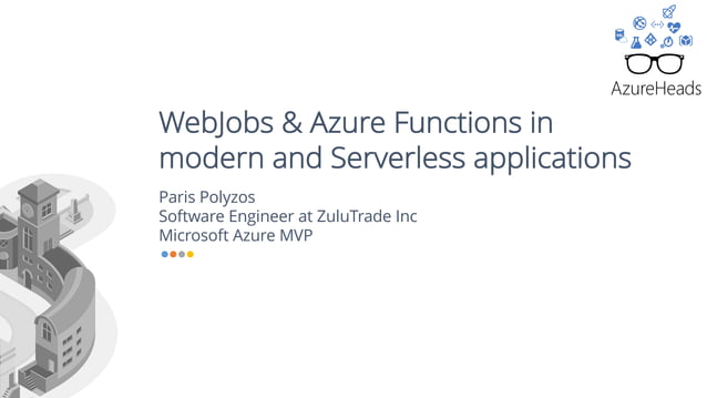 Web jobs, Azure Functions and Serverless Computing | PPT