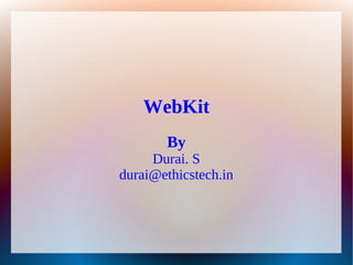 Webkit in android | PPT