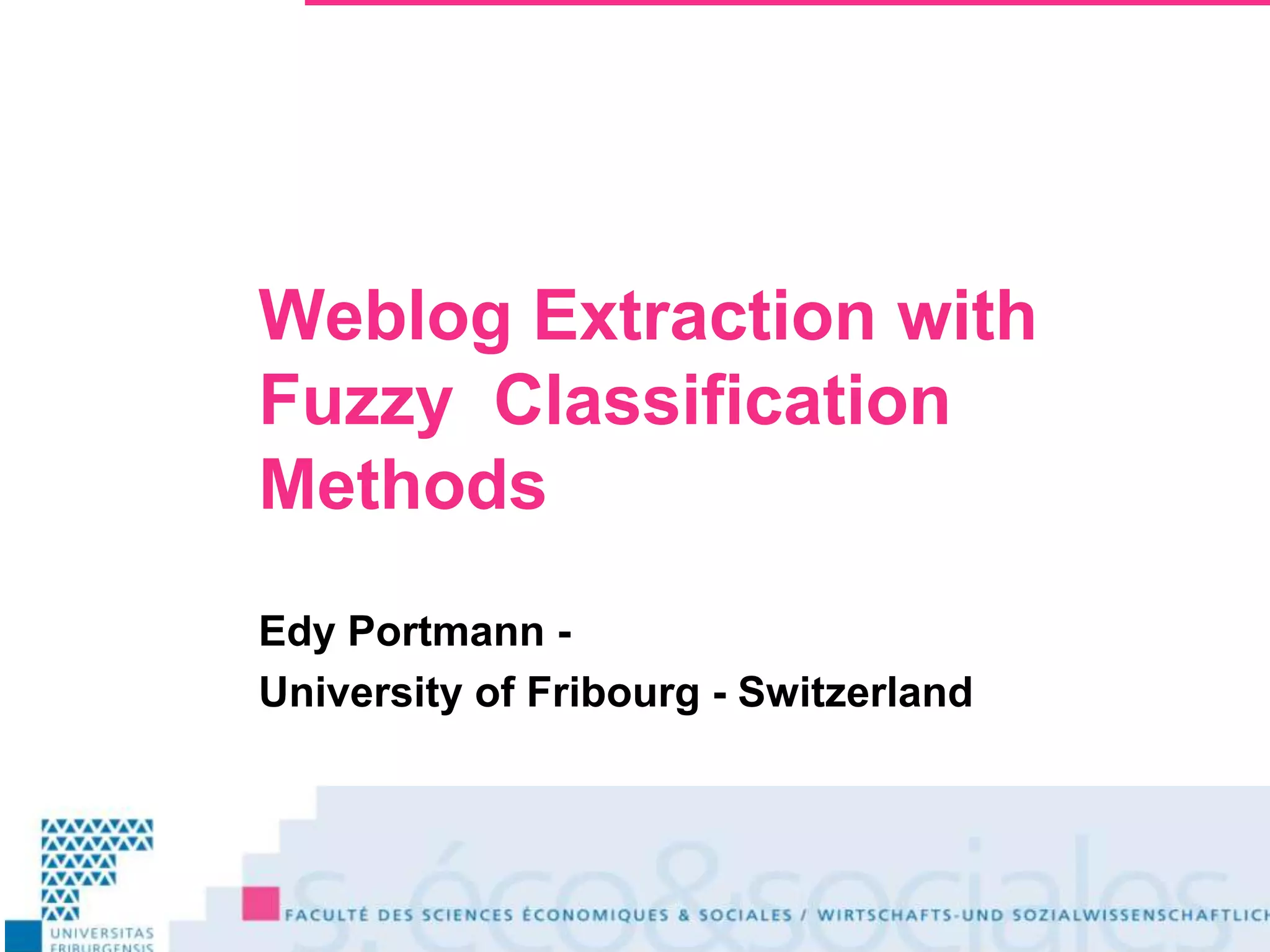 Weblog Extraction With Fuzzy Classification Methods Ppt