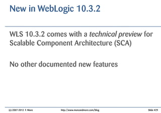 Oracle WebLogic: Feature Timeline from WLS9 to WLS 12c