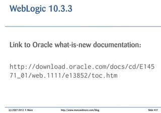Oracle WebLogic: Feature Timeline from WLS9 to WLS 12c | PPT