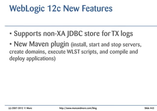 Oracle WebLogic: Feature Timeline from WLS9 to WLS 12c