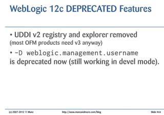 Oracle WebLogic: Feature Timeline from WLS9 to WLS 12c | PPT