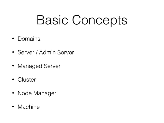 Weblogic Configuration And Administration Ppt