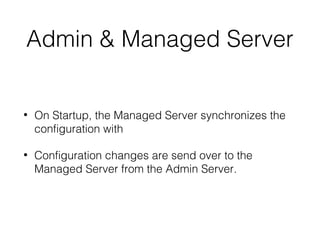Weblogic configuration & administration | PPT