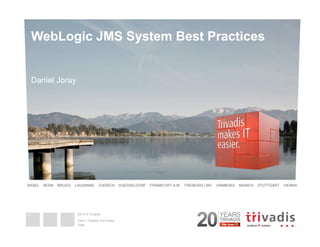 WebLogic JMS System Best Practices | PDF