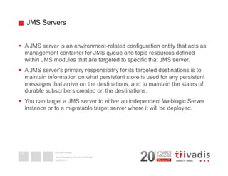 WebLogic JMS System Best Practices | PDF