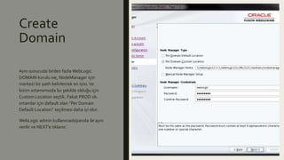 Oracle WebLogic 12.2.1.1 Kurulum, Domain Oluşturma, Upgrade Notları | PPT