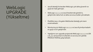 Oracle WebLogic 12.2.1.1 Kurulum, Domain Oluşturma, Upgrade Notları | PPT