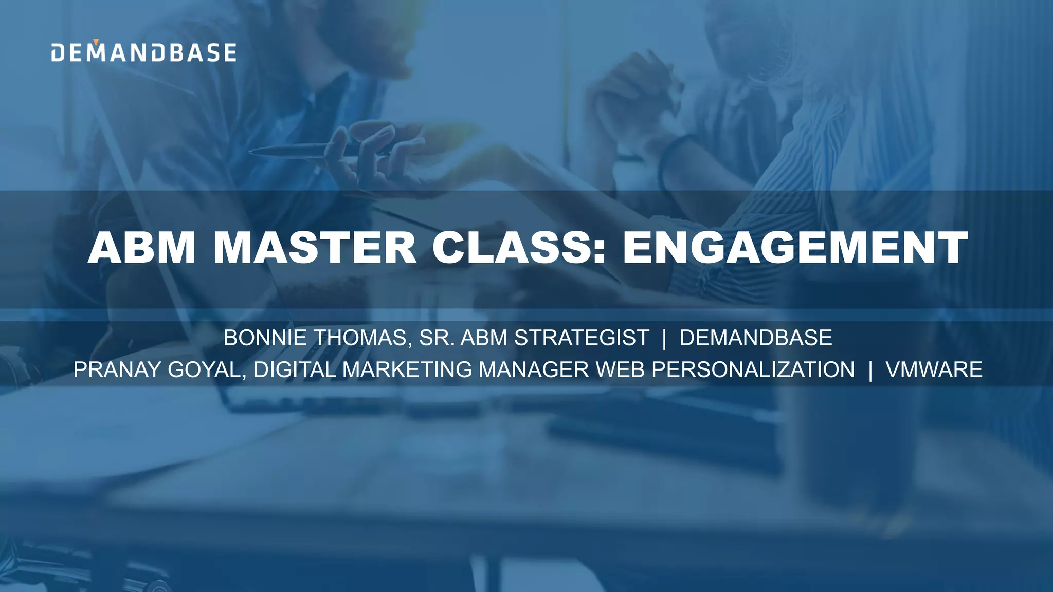 ABM Master Class: Engagement | PPT