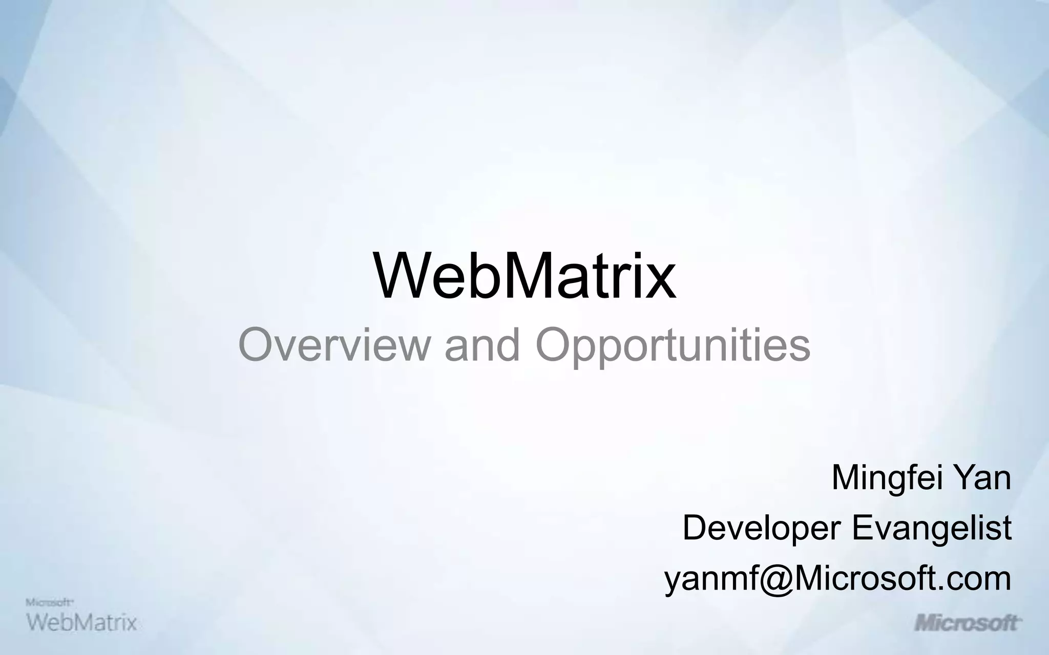 Microsoft WebMatrix Platform Overview | PPT