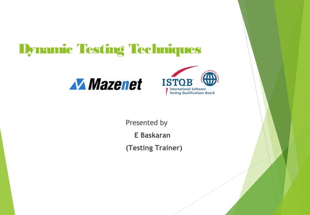 Software Testing-Dynamic testing technique-Mazenet solution | PPT