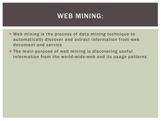 Web mining application &trends in data mining | PPT
