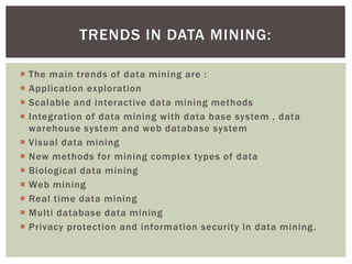 Web mining application &trends in data mining | PPT