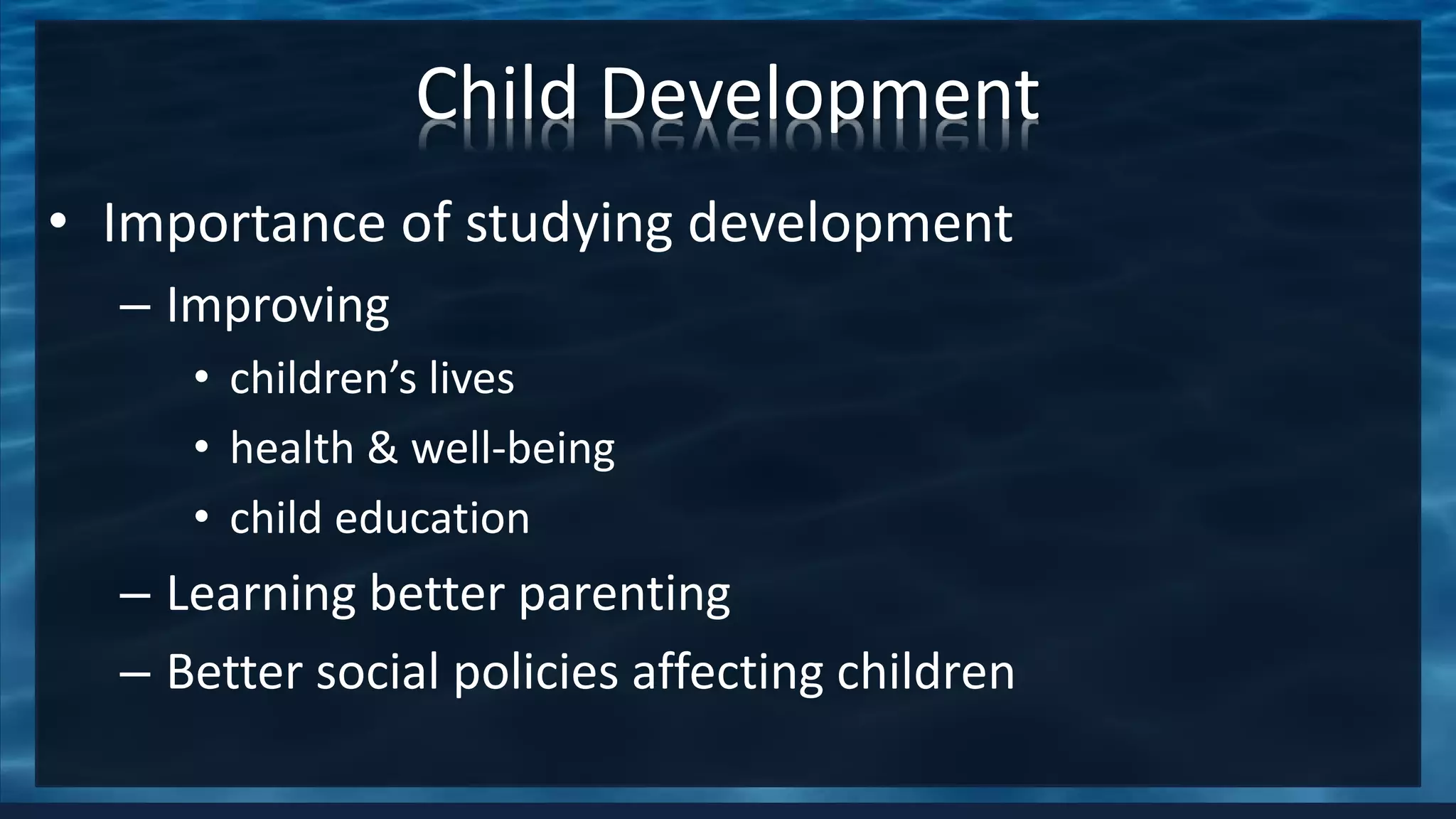 Child Psychology Module 1 Intro | PPT